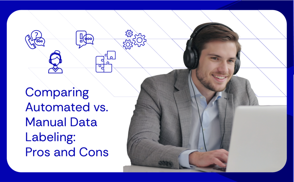 Automated Labelling vs. Manual | Which Is Right for Your Data Workflow?